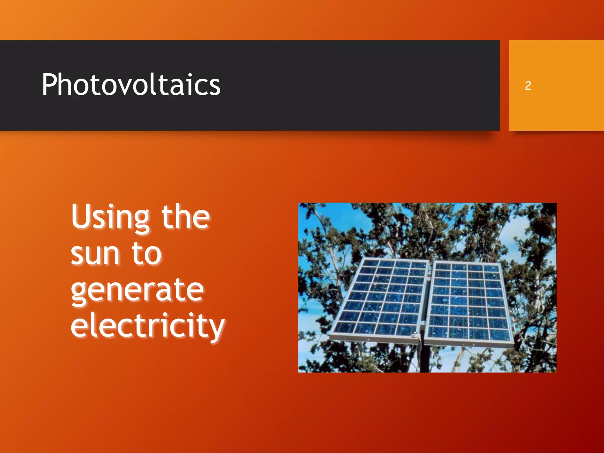 Photo-voltaic cells (Introduction, application, uses) | PPTX