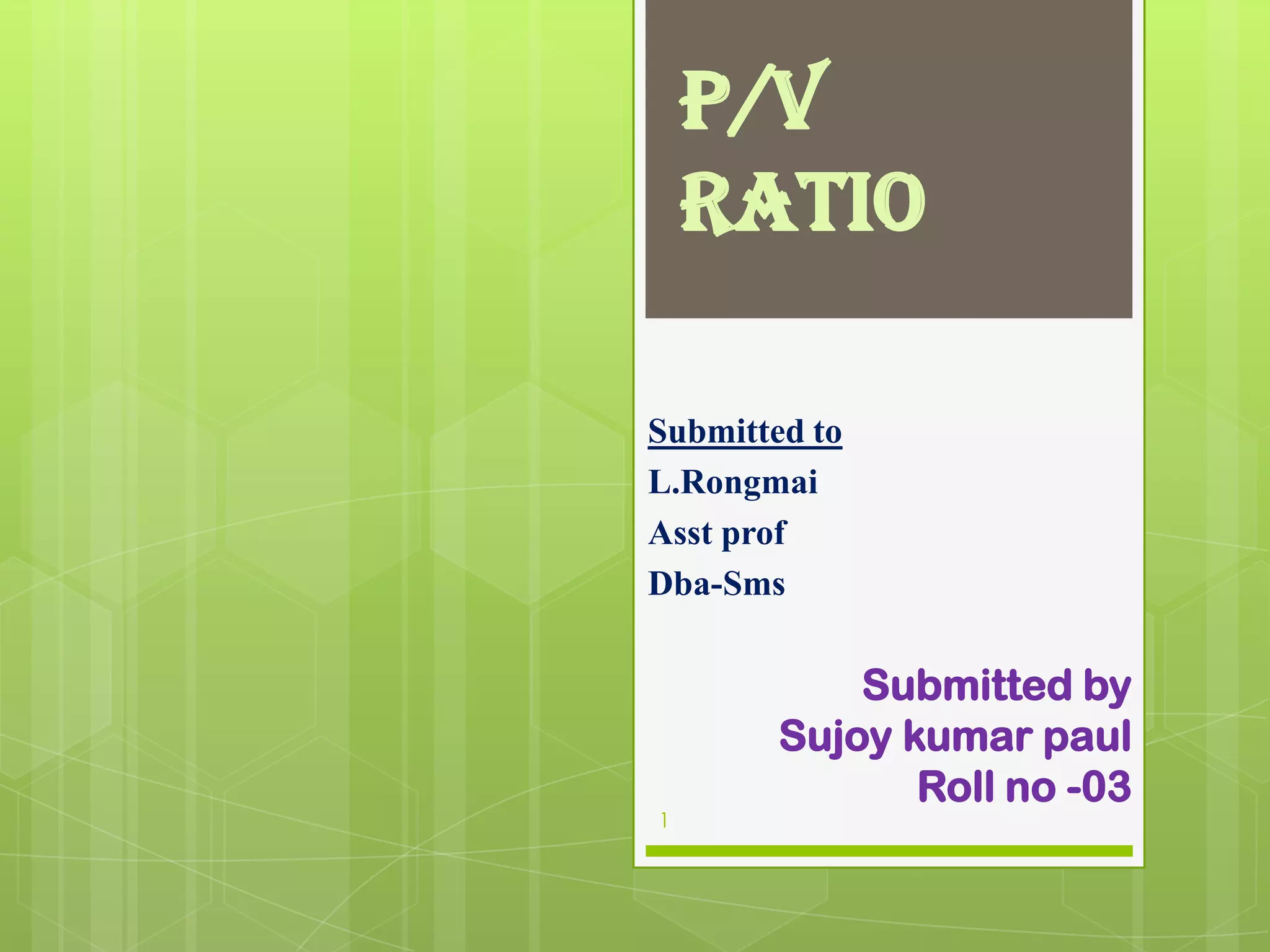 Pv ratio | PPTX