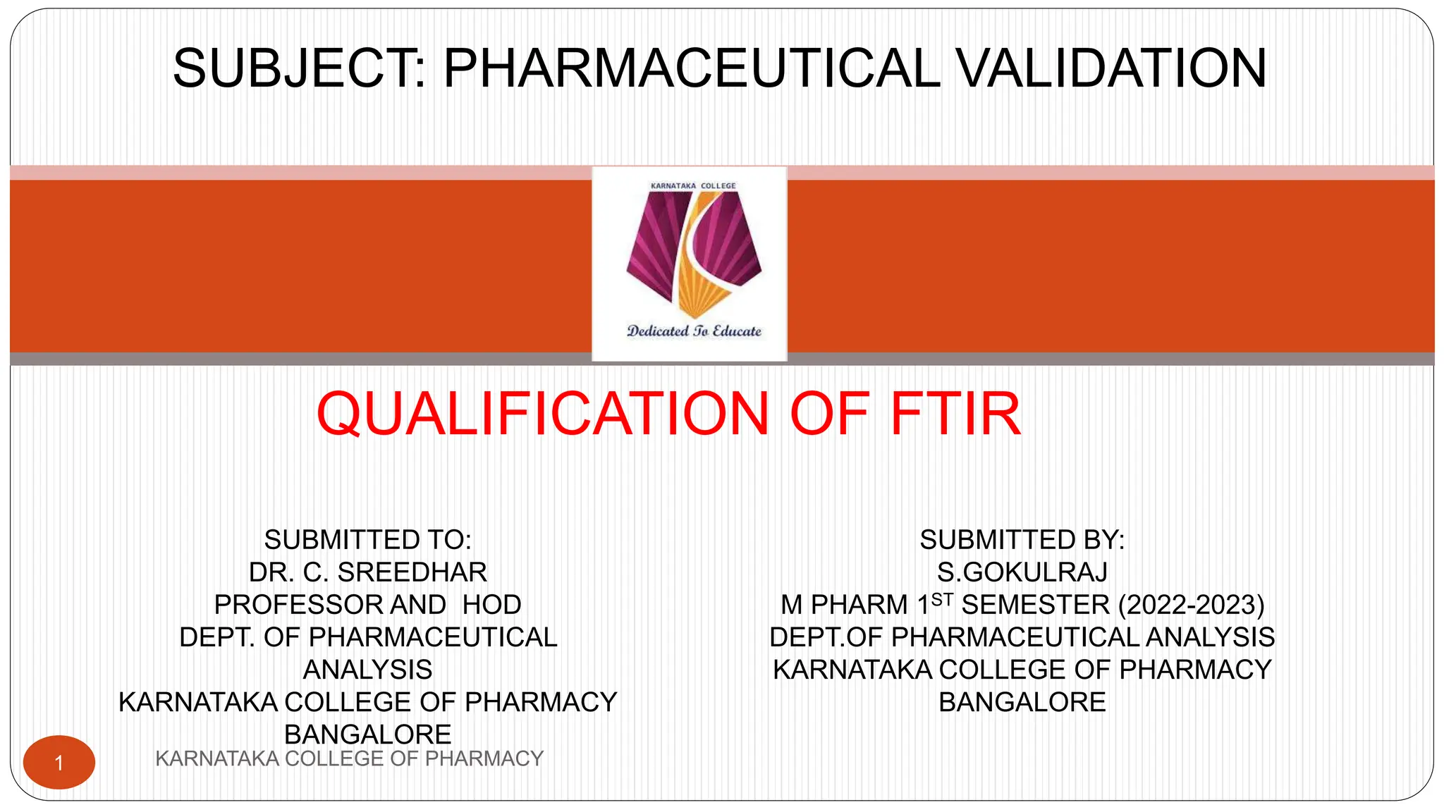 PV S2 GOKULRAJ QUALIFICATION OF FTIR.pptx