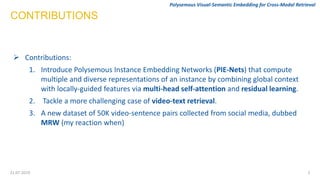 Polysemous Visual-Semantic Embedding for Cross-Modal Retrieval | PPTX