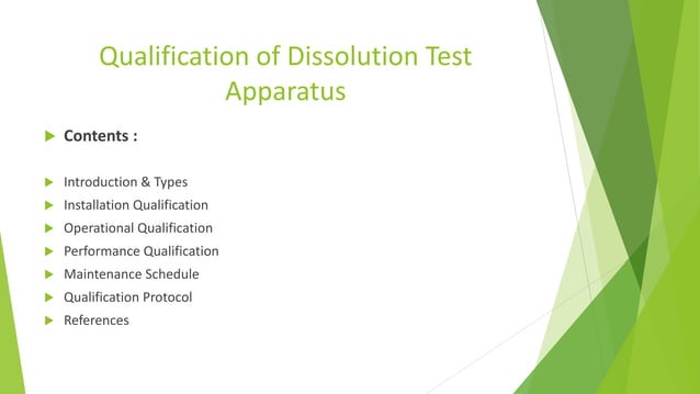 Qualification Of Dissolution Test Apparatus And Validation Of Utility