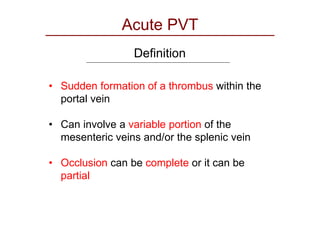 Portal vein thrombosis: scenarios and principles of treatment | PPTX