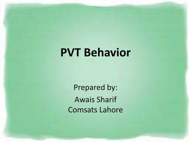 Pvt behaviour | PPTX
