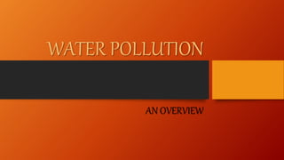 Water pollution | PPTX
