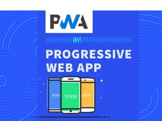 Progressive Web App | PPTX