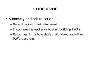 PWA Presentation Document and implementation | PPTX | Web Development | Internet