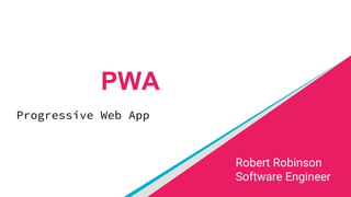 PWA - Progressive Web App | PPTX