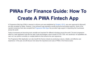 PWAs For Finance Guide_ How To Create A PWA Fintech App.pdf