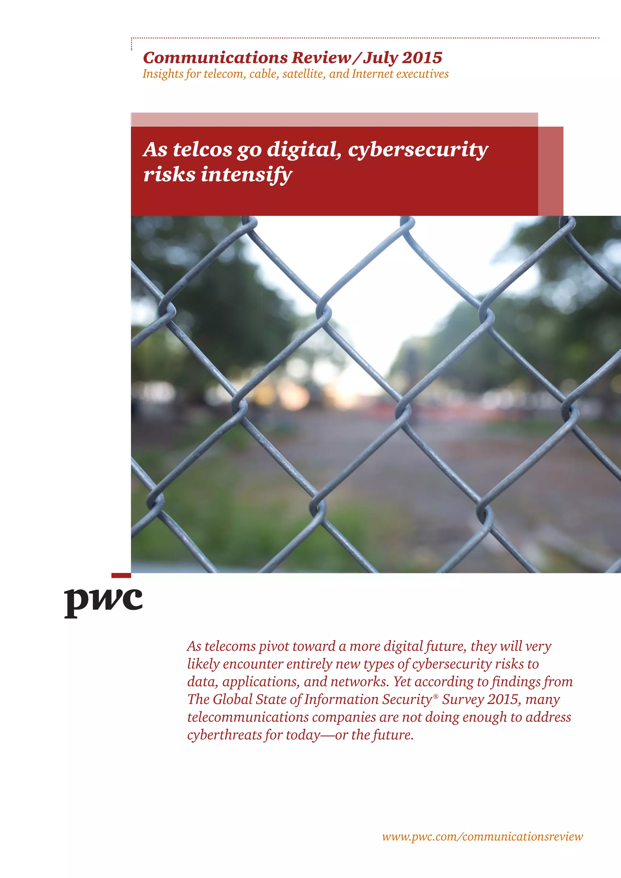As Telcos Go Digital Cybersecurity Risks Intensify By Pwc Pdf