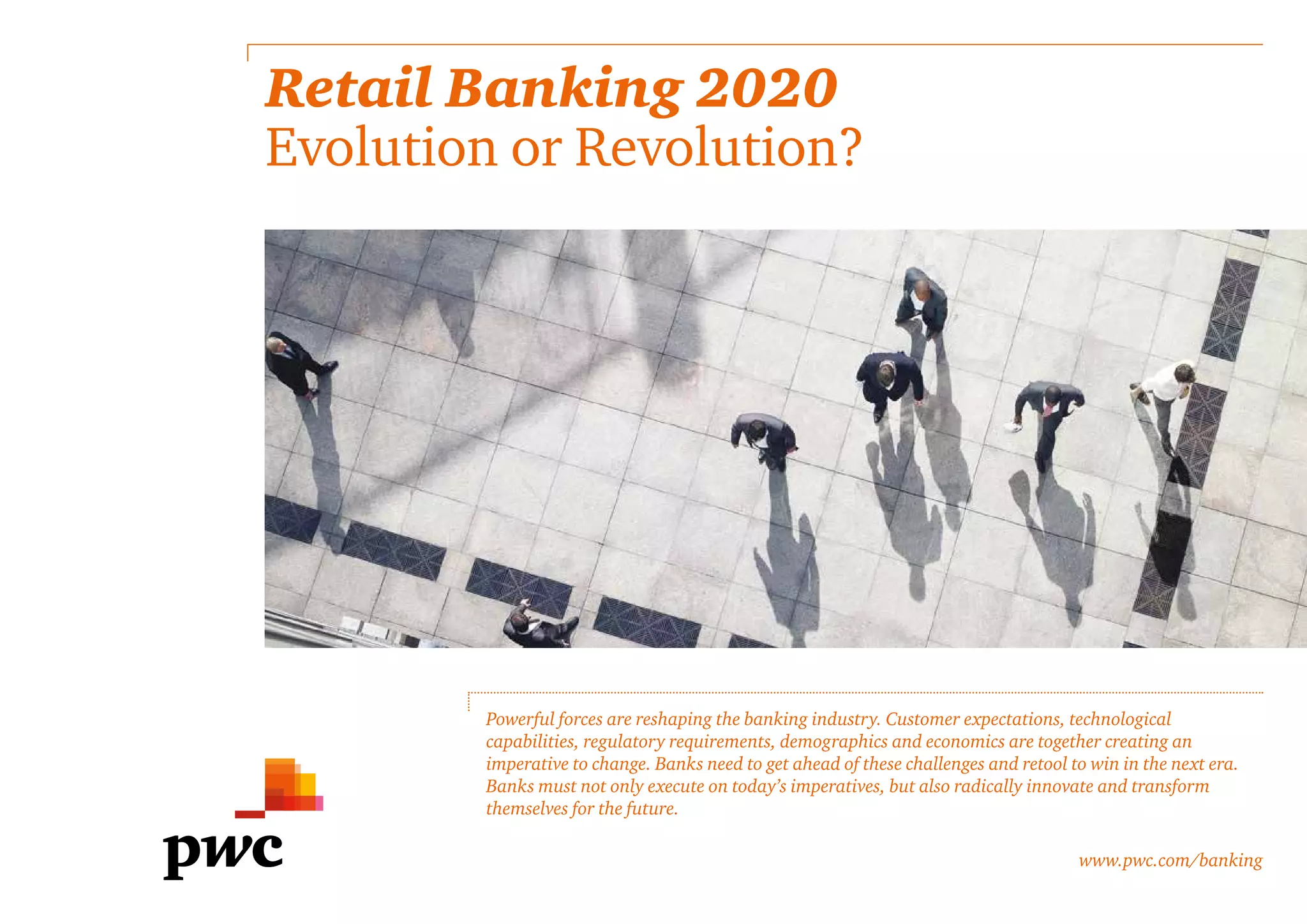 Pwc retail-banking-2020-evolution-or-revolution | PDF