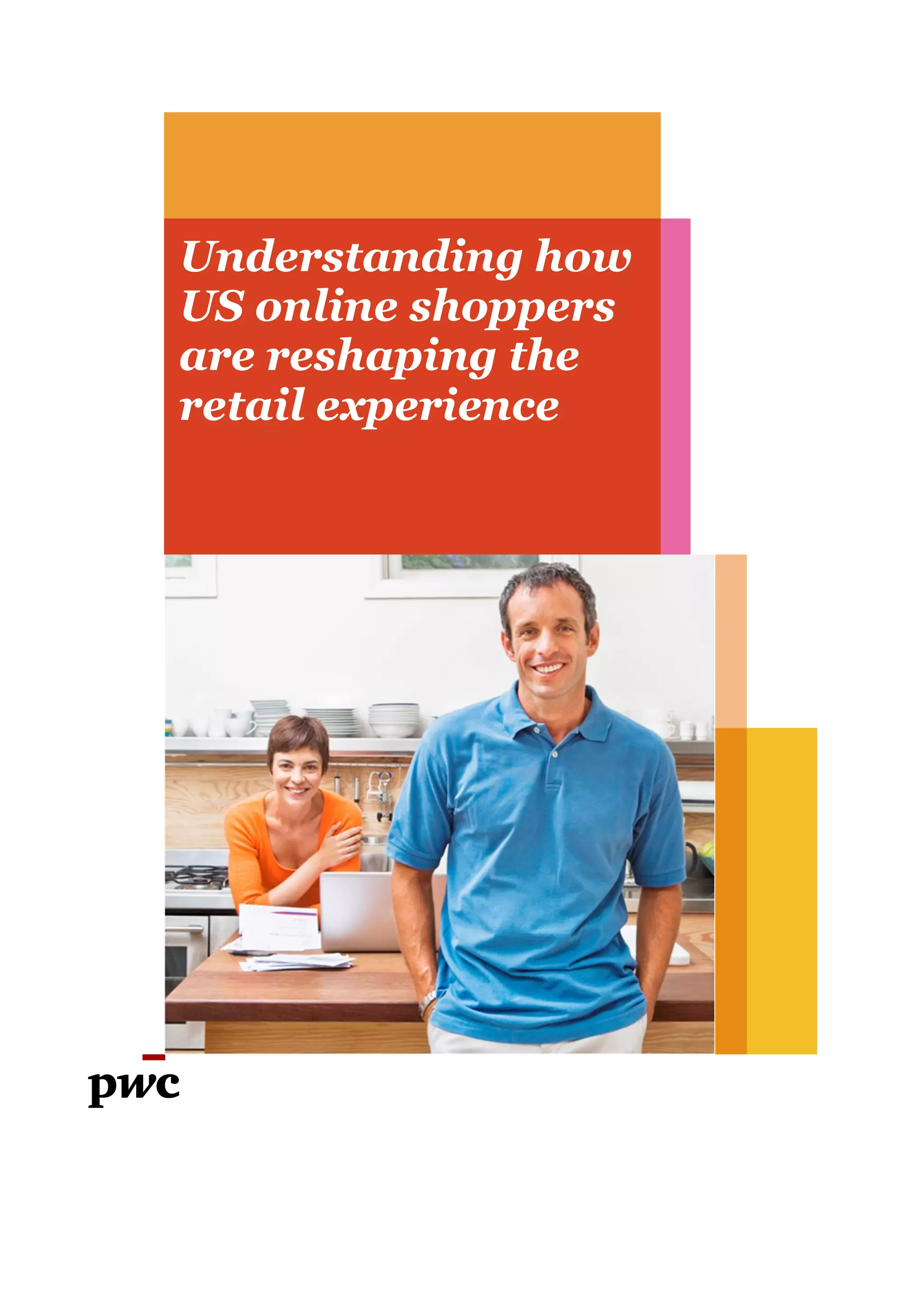 Understanding how US online shoppers are reshaping the retail ...