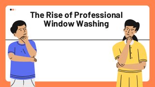 Who Invented Window Cleaning? | PPT
