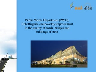 Pwd department of chhattisgarh | PPT