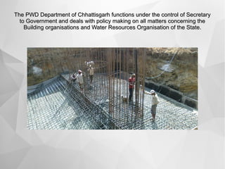 PWD department of chhattisgarh | PPT