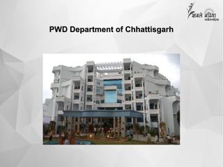 PWD department of chhattisgarh | PPT