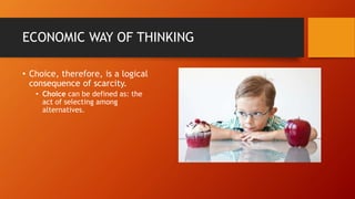 Economic Way of Thinking | PPTX