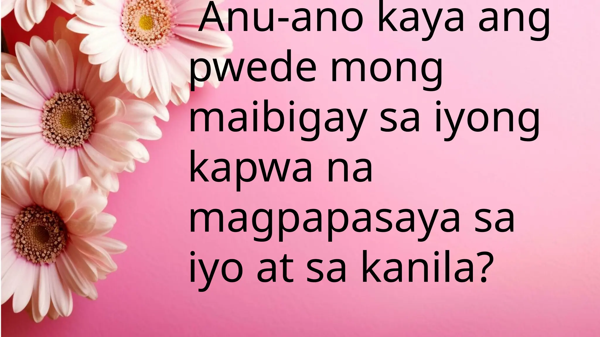 Pwede kang maging masaya.pptxhahahhaahahah | PPT