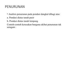 rekayasa fondasi 1 fondasi dangkal penurunan tanah | PPTX