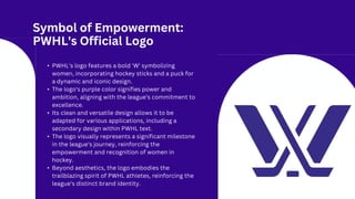 PWHL PRESENTATION.pptx | Ice Hockey | Sports