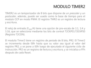PWM con PIC16F877A: Modulos y Registros Involucrados | PPTX