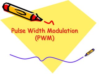 PULSE WIDTH MODULATION | PPT