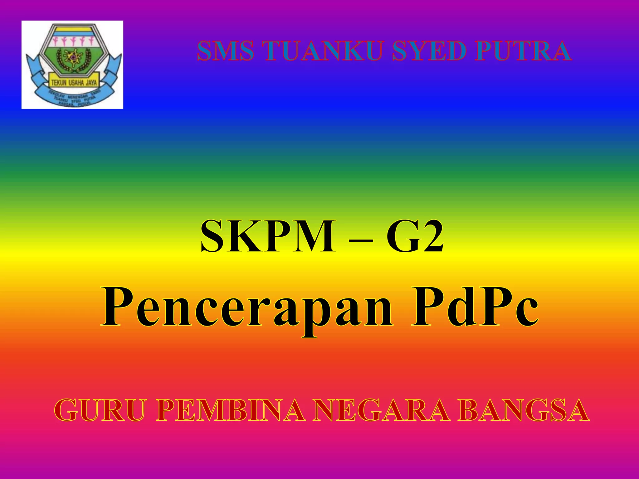 PENCERAPAN PdPc - SKPMg2 | PPTX