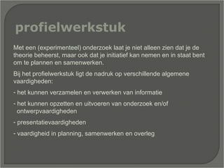 profielwerkstuk | PPT | Educational Assessment | Education
