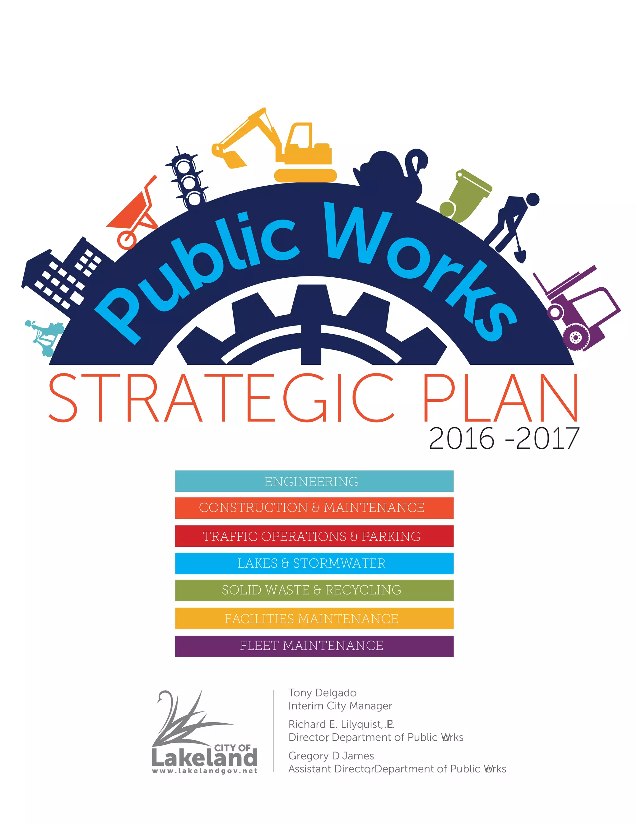 City of Lakeland, FL Public Works Strategic Plan 2016 2017 | PDF