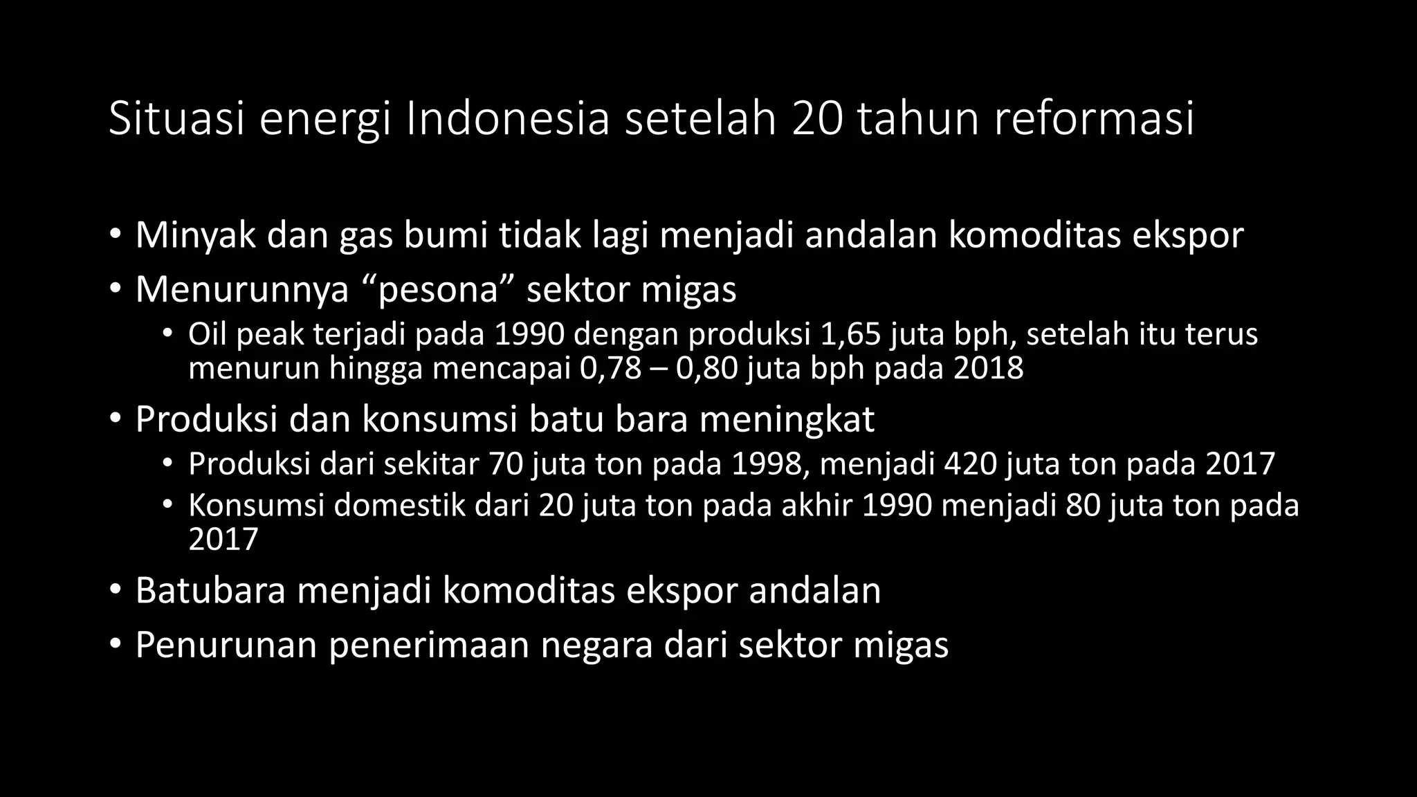 Situasi Energi Indonesia Pasca Reformasi 1998 | PPTX