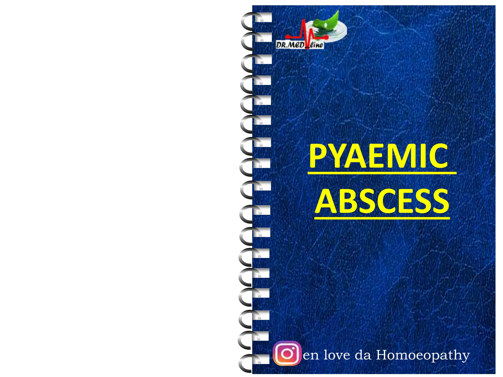 Pyaemic abscess by Dr.K.AmrithaAnilkumar | PPT