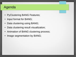 Pyclustering tutorial - BANG | PPT