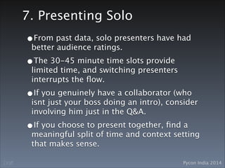 PyCon India 2014 - 10 Tips for Speakers | PPT