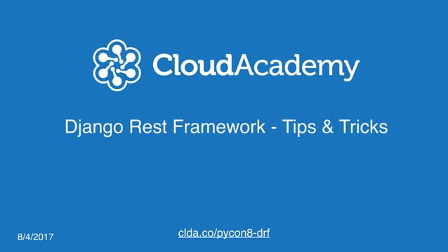 Django Rest Framework - tips & trick | PPT
