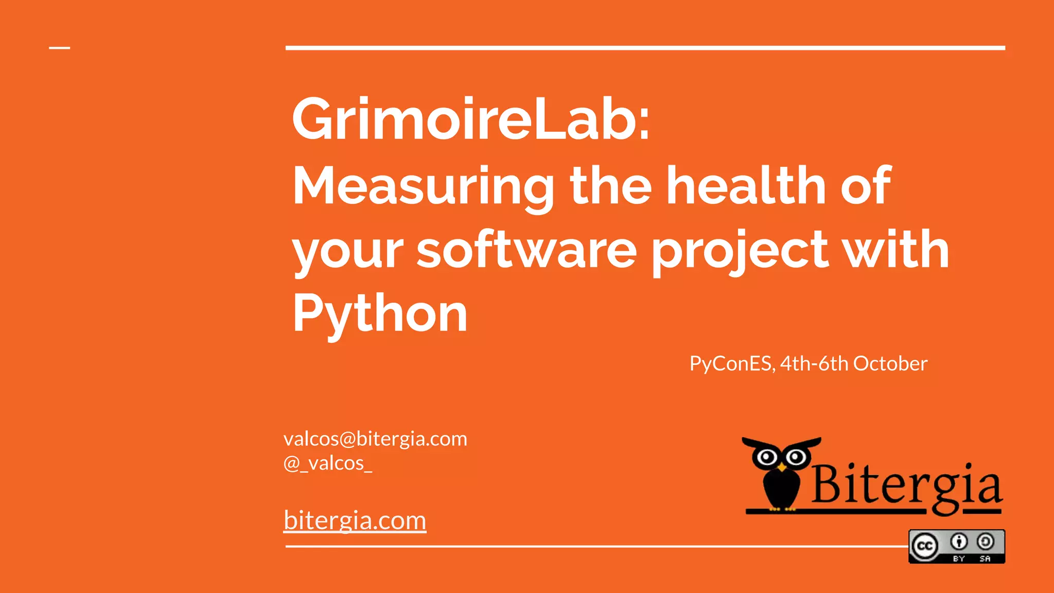 GrimoireLab: Measuring the health of your software project with Python | PDF