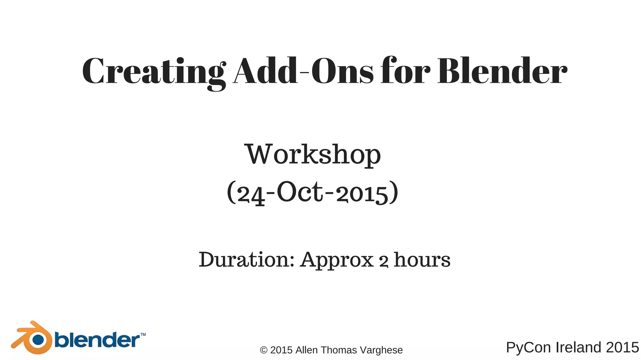 Creating Add-Ons with Blender | PPT