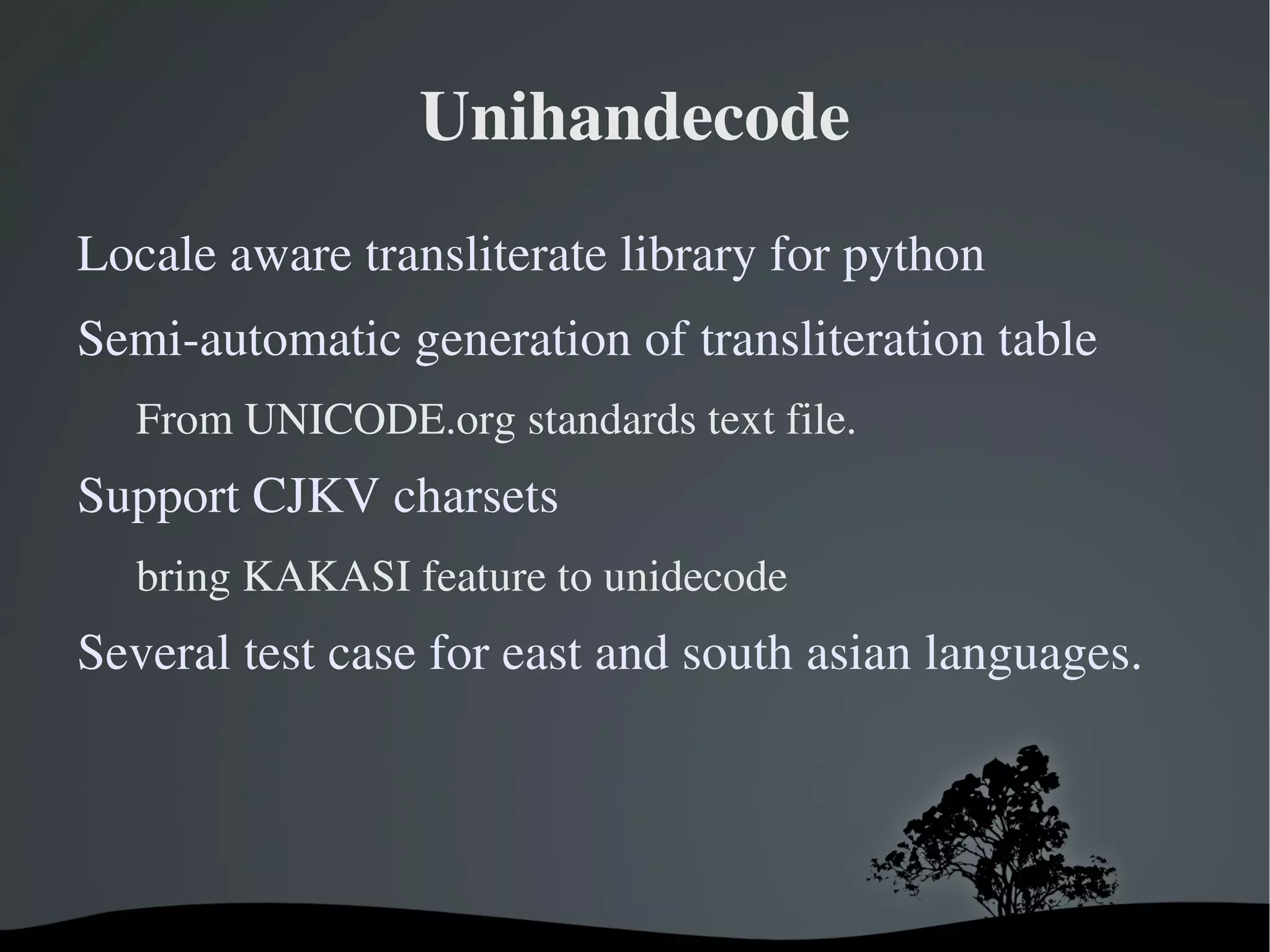 unihandecode: An Unicode transliteration library | PPT