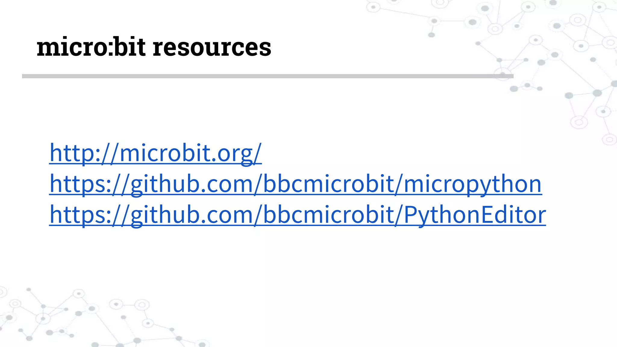 Programming the BBC micro:bit with MicroPython by Dunham High School | PPTX