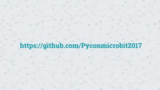 Programming the BBC micro:bit with MicroPython by Dunham High School | PPT