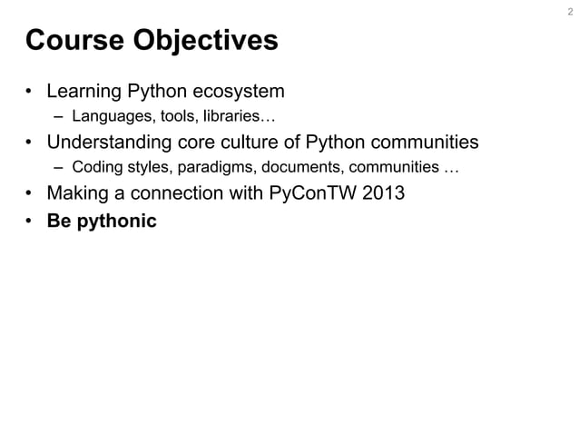 PyCon Taiwan 2013 Tutorial | PPT