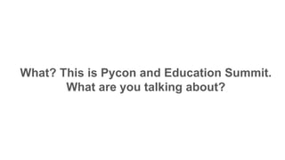 PyConUS2023-As_a_Programmer,Thinking_About_Korean_Programming_Education ...