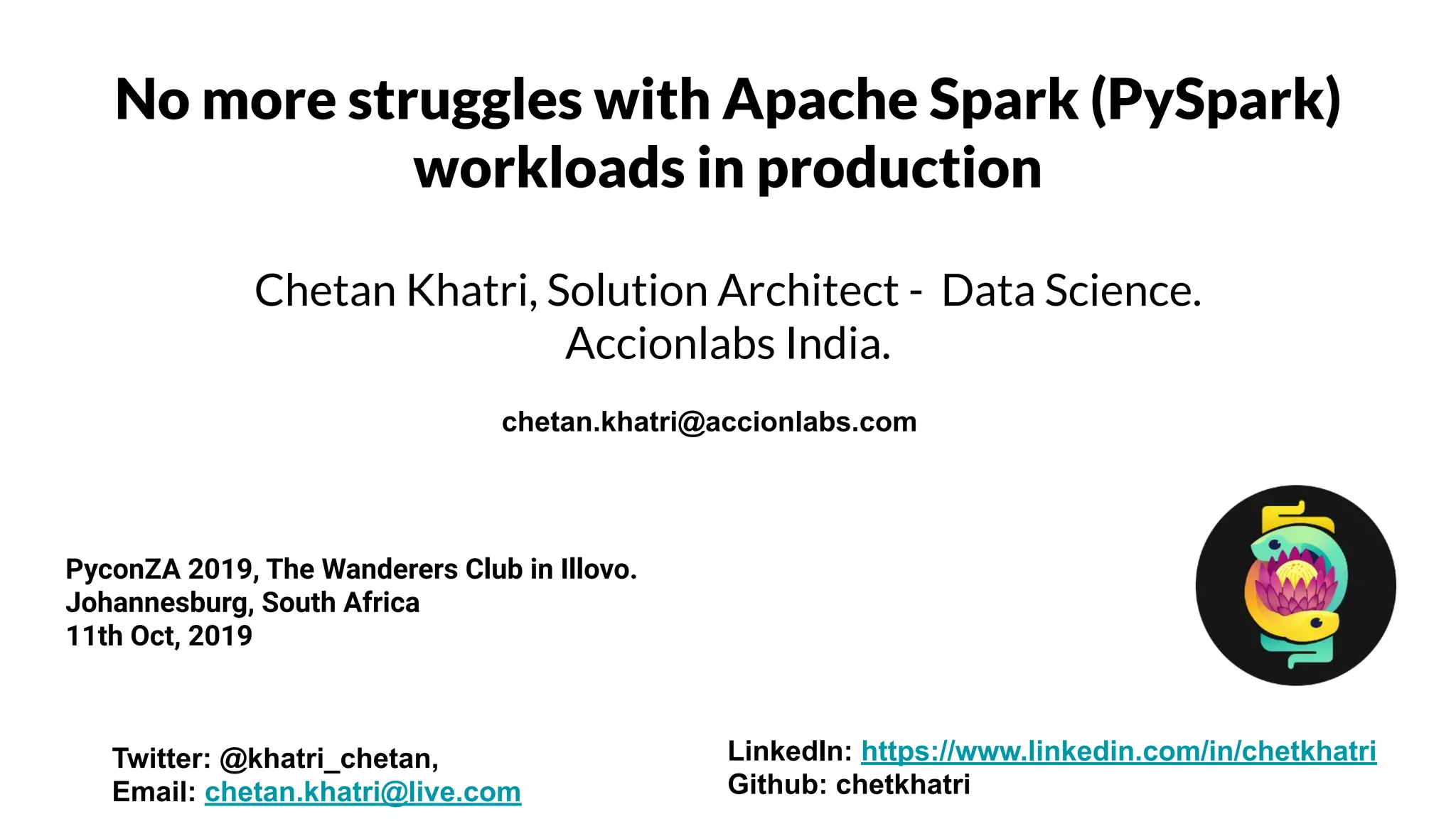 Pyconza19 Distributed Workloads Challenges With Pyspark And Airflow Ppt