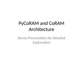 PyCoRAM_fpga_verilog_Detailed_Presentation.pptx