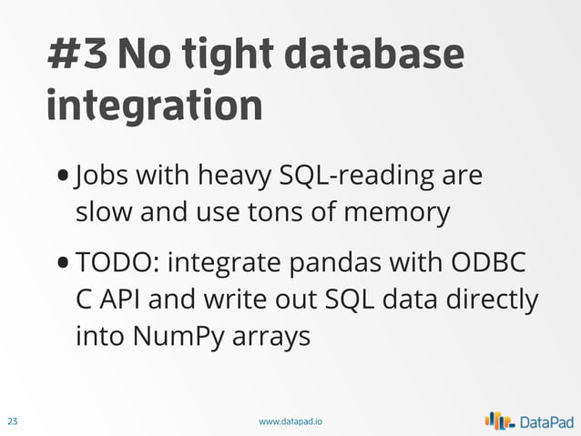 Practical Medium Data Analytics with Python (10 Things I Hate About pandas, PyData NYC 2013) | PDF
