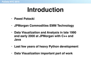 PyData NYC 2015 Presentation | PDF
