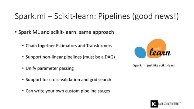 A full Machine learning pipeline in Scikit-learn vs in scala-Spark: pros and cons | PPT