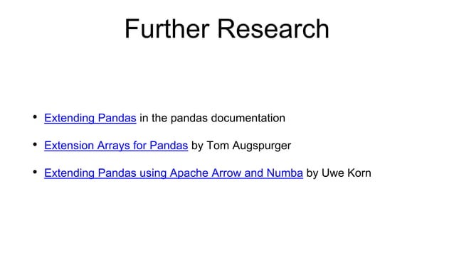 Extending Pandas with Custom Types - Will Ayd | PPT Extending Pandas with Custom Types - Will Ayd | PPT