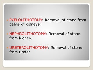 Pyelolithotomy, | PPTX