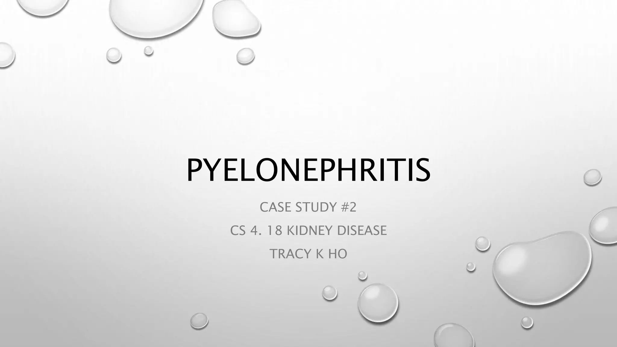 Pyelonephritis | PPTX