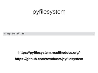 PyFilesystem | PPT