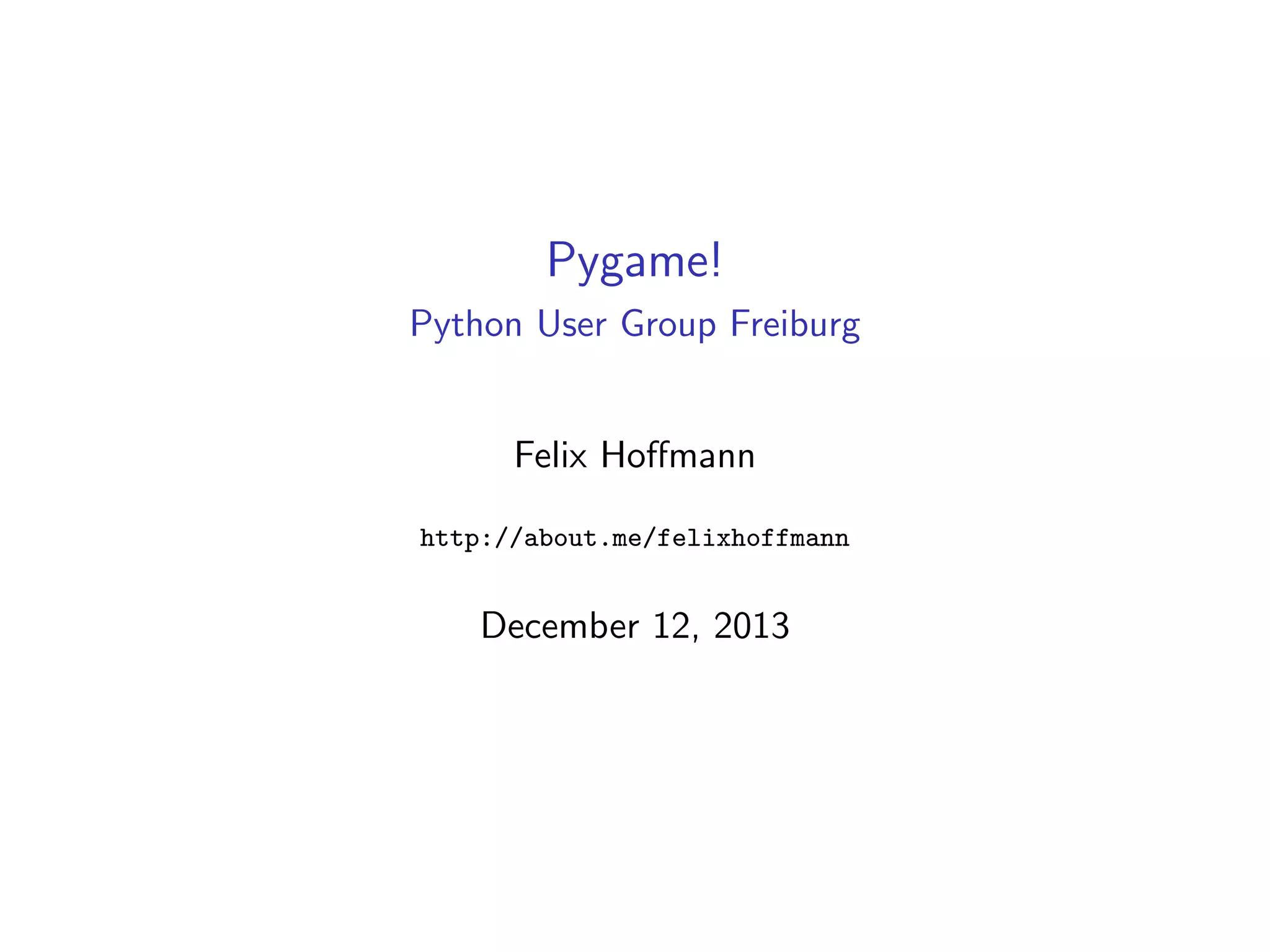 Pygame presentation | PDF